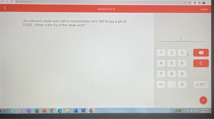 Solved An unknown woak acid with a concentration of 0.160M | Chegg.com