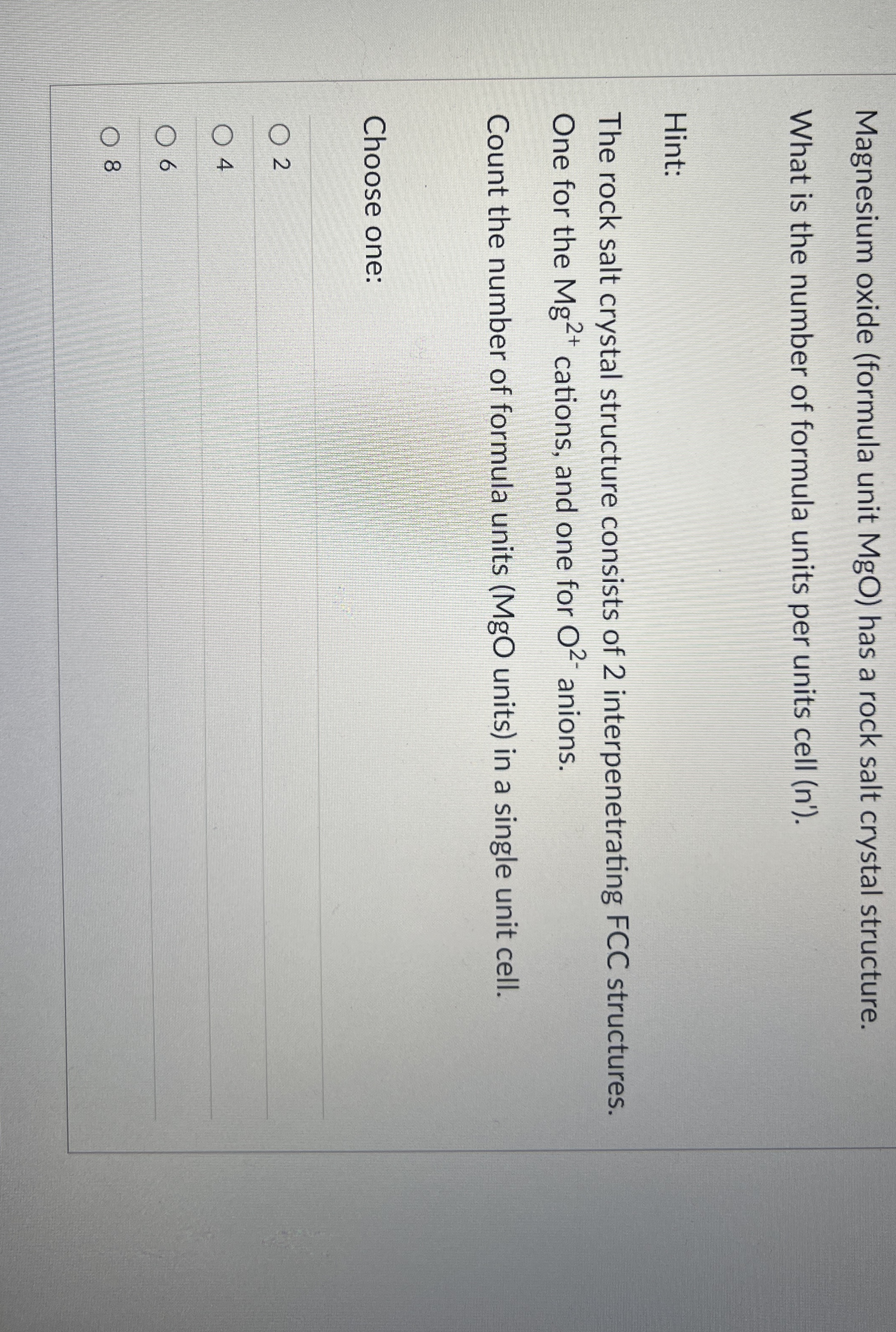 Solved Magnesium oxide (formula unit MgO ) ﻿has a rock salt | Chegg.com