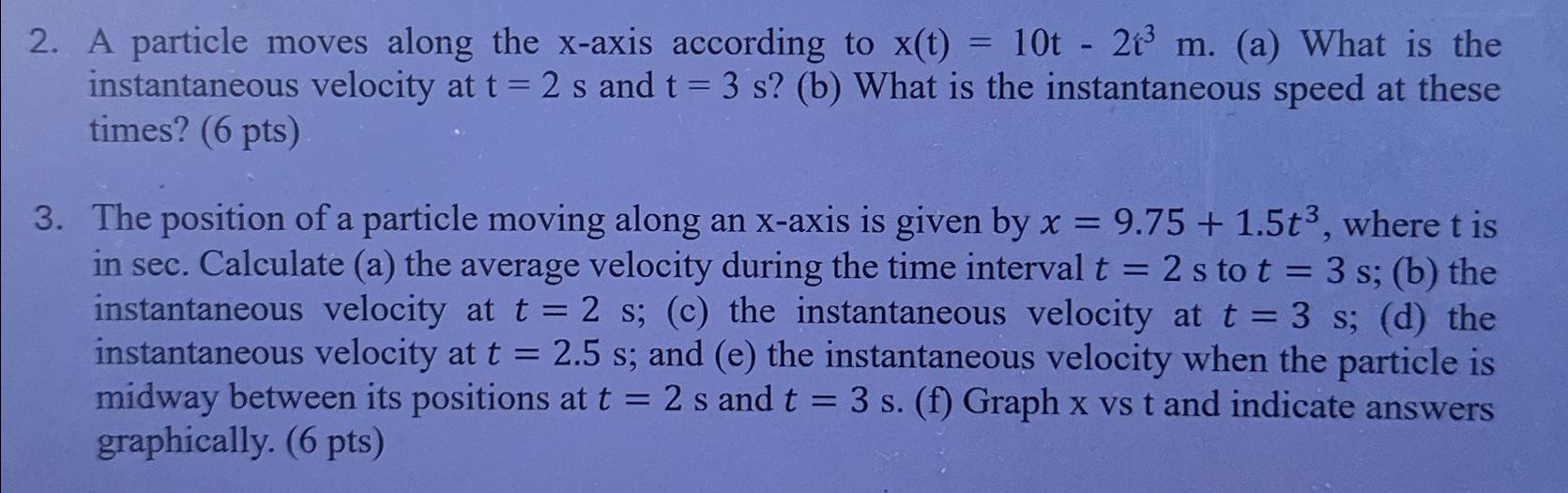 Solved A particle moves along the x-axis according to | Chegg.com