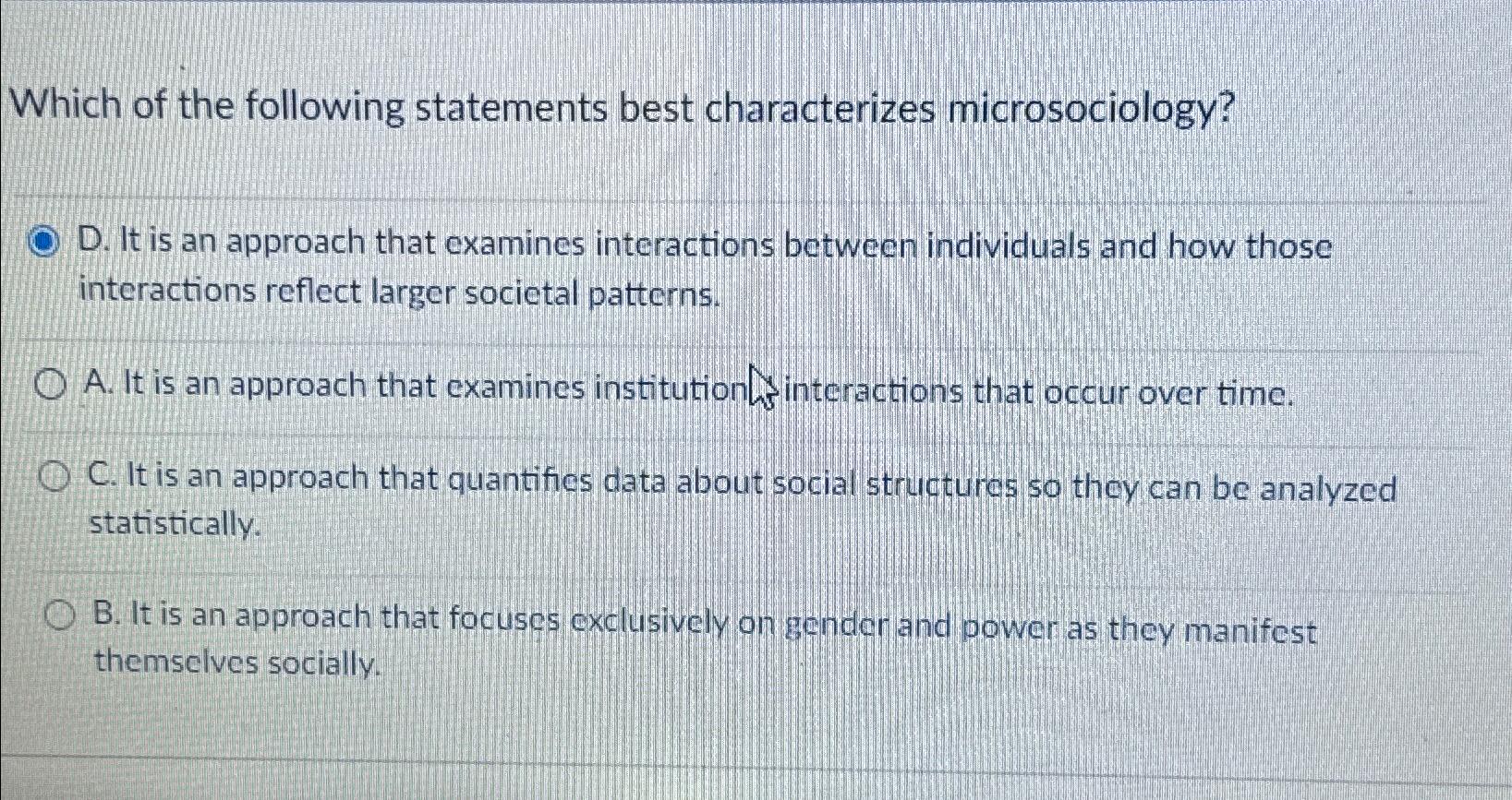 Solved Which of the following statements best characterizes | Chegg.com