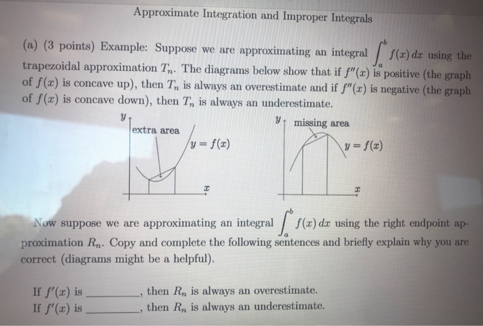 Solved Approximate Integration and Improper Integrals (a) (3 | Chegg.com