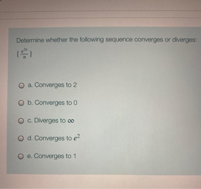 Solved Determine whether the following sequence converges or | Chegg.com