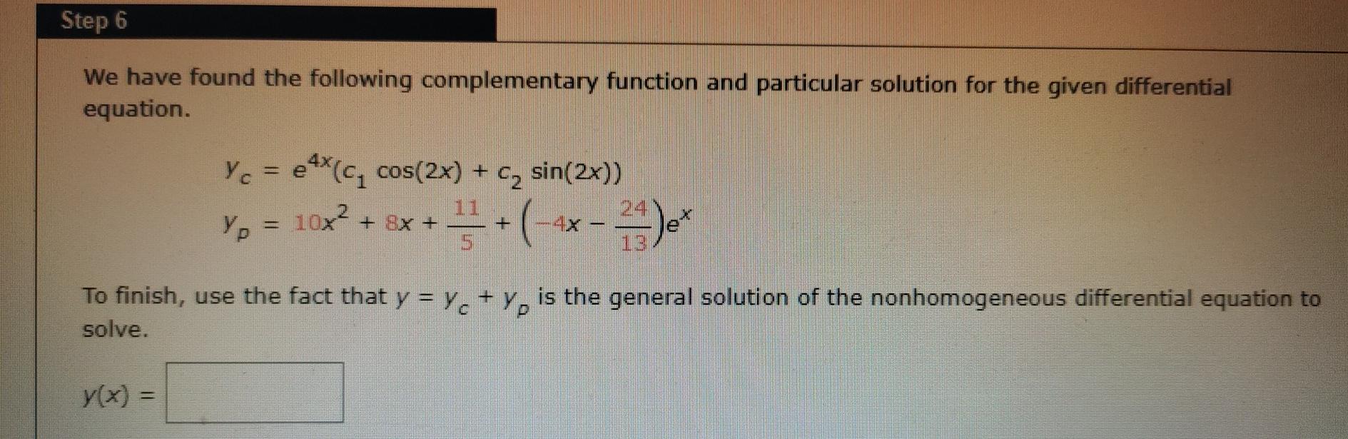 Solved Step 6 We have found the following complementary | Chegg.com