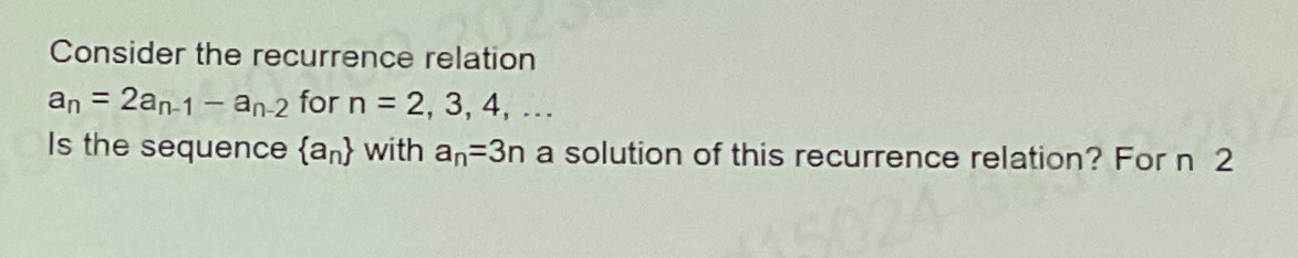 Solved Consider the recurrence relationan=2an-1-an-2 ﻿for | Chegg.com