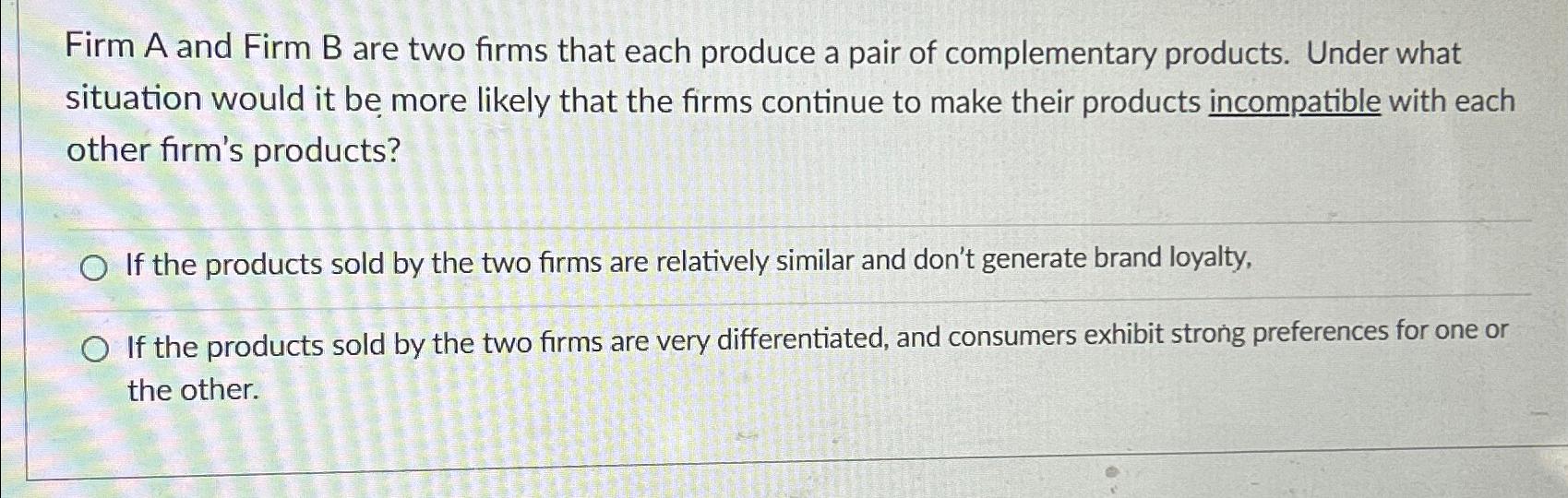 Solved Firm A and Firm B are two firms that each produce a | Chegg.com