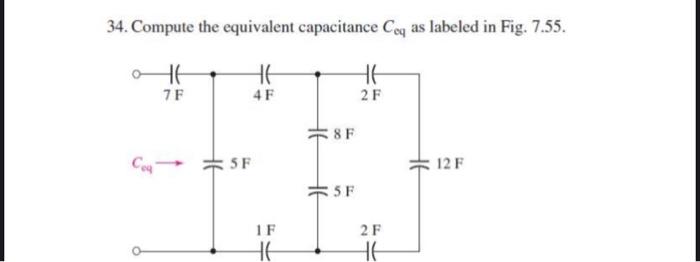 Solved 34. Compute the equivalent capacitance Ceq as labeled | Chegg.com