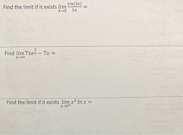 Solved Find the limit if it exists limx→05xsin(3x)= Find | Chegg.com