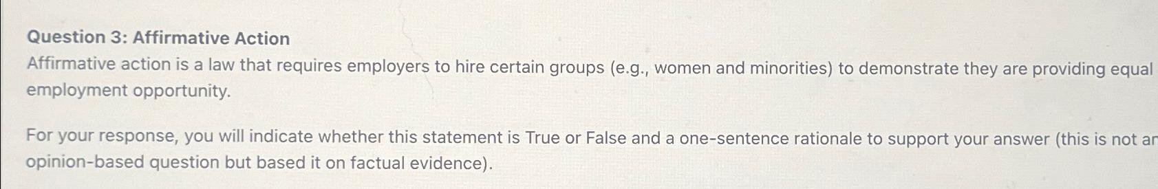 Solved Question 3: Affirmative ActionAffirmative action is a | Chegg.com