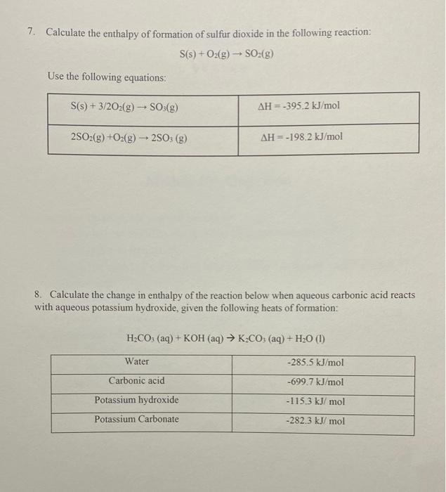 Solved 7. Calculate the enthalpy of formation of sulfur | Chegg.com