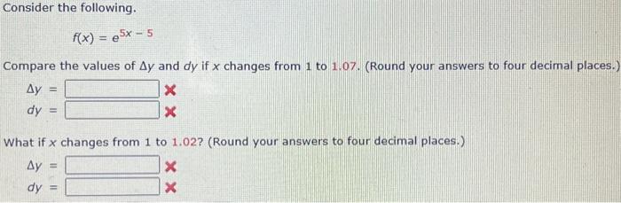Solved Consider the following. f(x)=e5x−5 Compare the values | Chegg.com