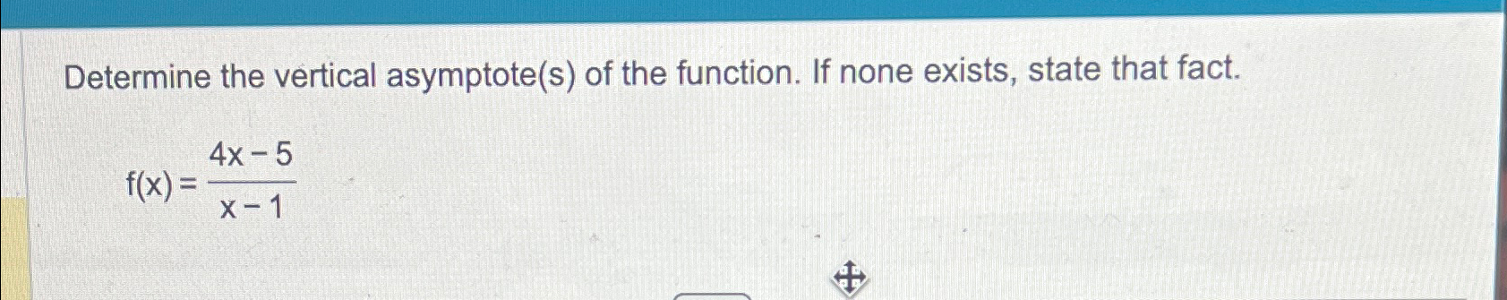 Solved Determine the vertical asymptote(s) ﻿of the function. | Chegg.com