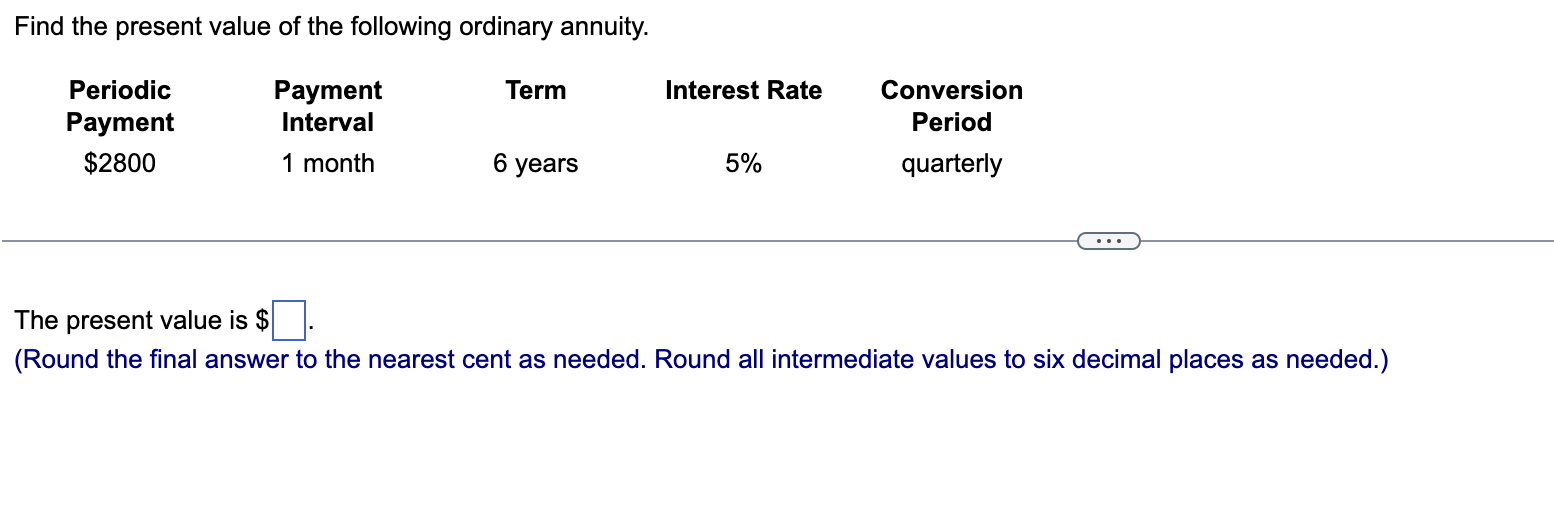 Solved Find the present value of the following ordinary | Chegg.com