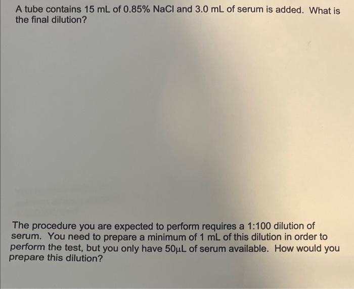 Solved A tube contains 15 mL of 0.85%NaCl and 3.0 mL of | Chegg.com