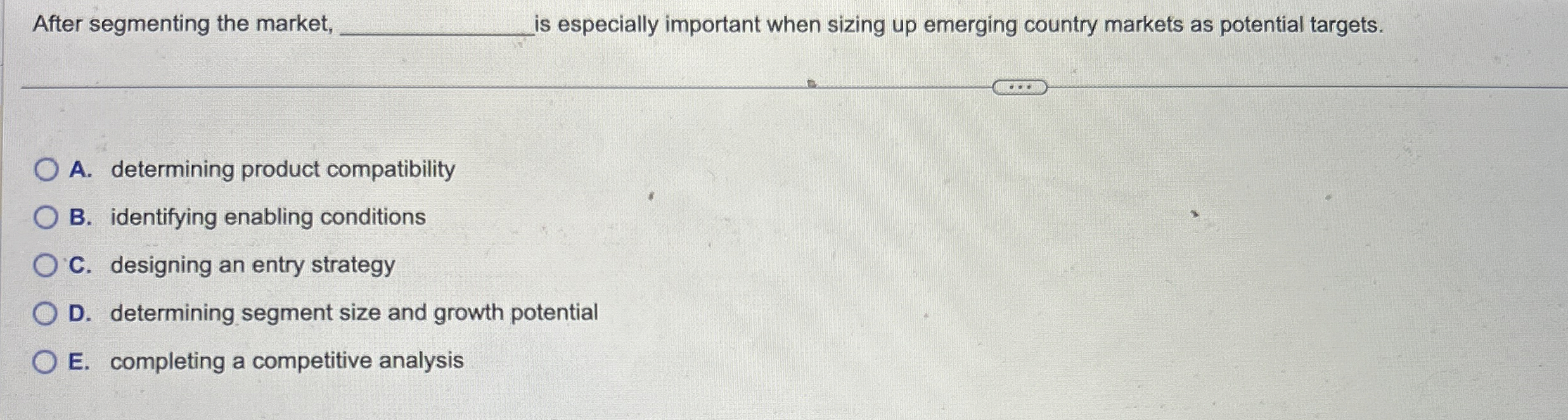 Solved After segmenting the market,is especially important | Chegg.com