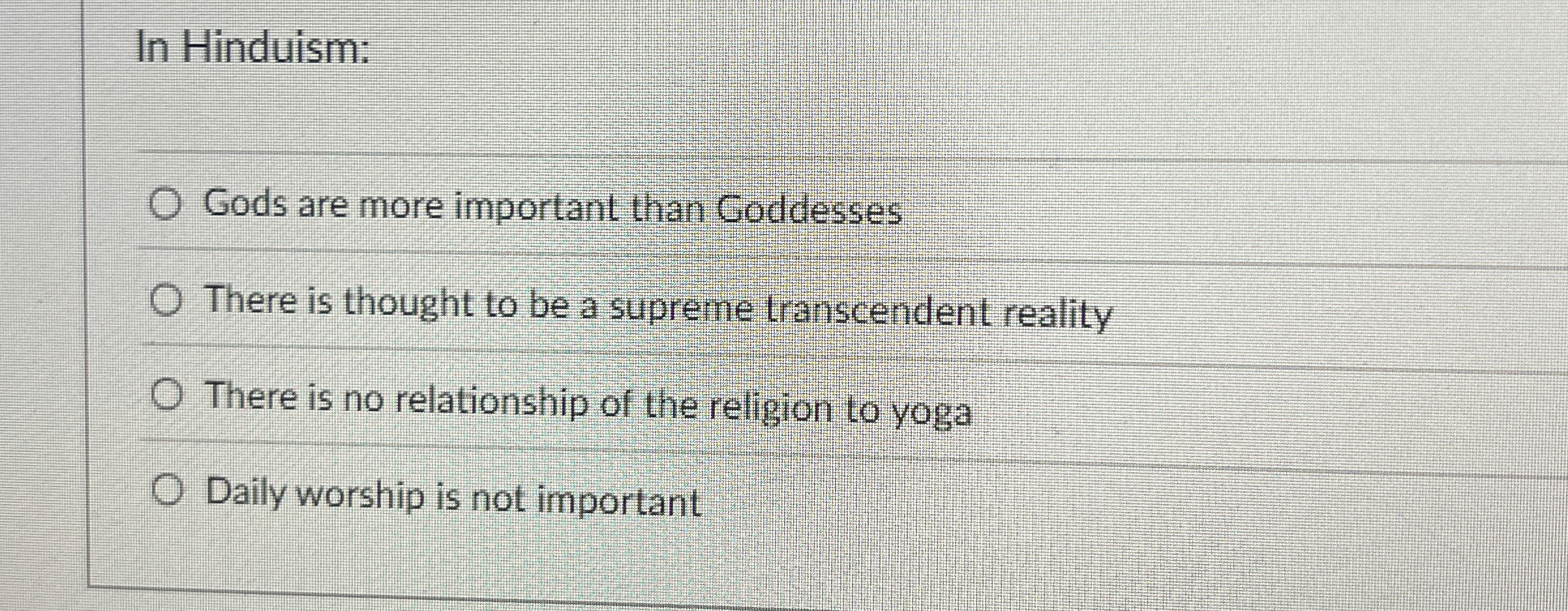 Solved In Hinduism:Gods are more important than | Chegg.com