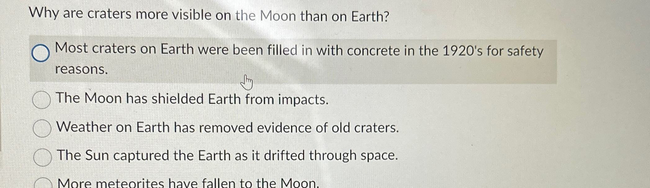 Solved Why are craters more visible on the Moon than on | Chegg.com