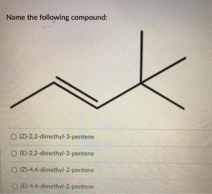 Solved Name the following compound: O | Chegg.com