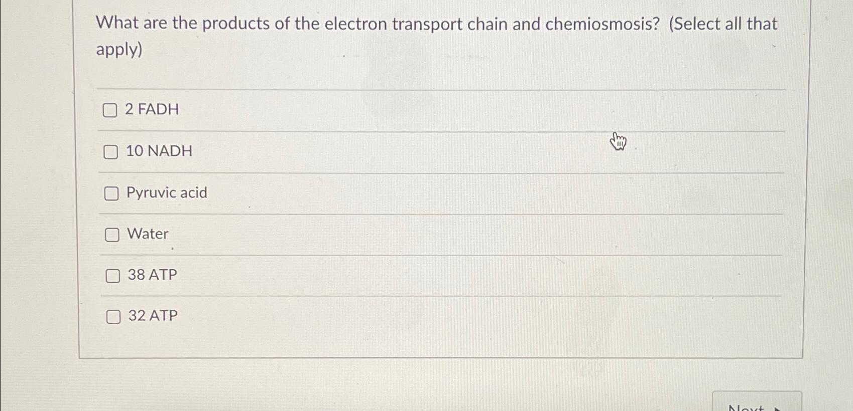 Solved What are the products of the electron transport chain | Chegg.com
