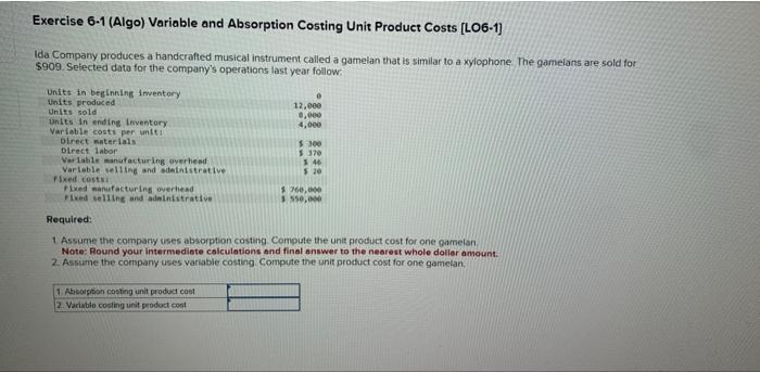 Solved Exercise 6-1 (Algo) Variable and Absorption Costing | Chegg.com
