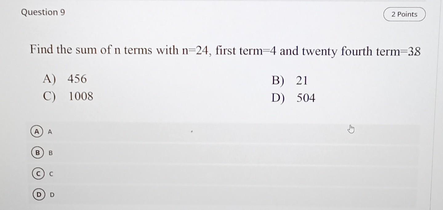 Solved Find the sum of n terms with n=24, first term =4 and | Chegg.com