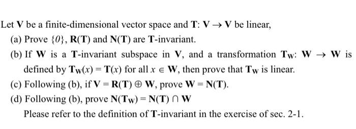 Solved Let V be a finite-dimensional vector space and T:V→V | Chegg.com