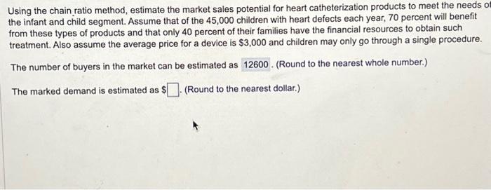 Solved Using the chain ratio method, estimate the market | Chegg.com