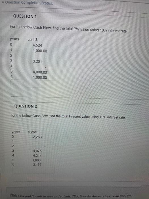 Solved For the below Cash Flow, find the total PW value | Chegg.com