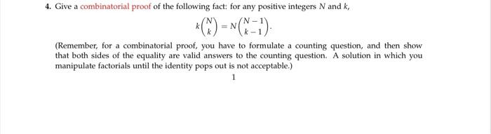 Solved k(Nk)=N(N−1k−1) (Remember, for a combinatorial proof, | Chegg.com