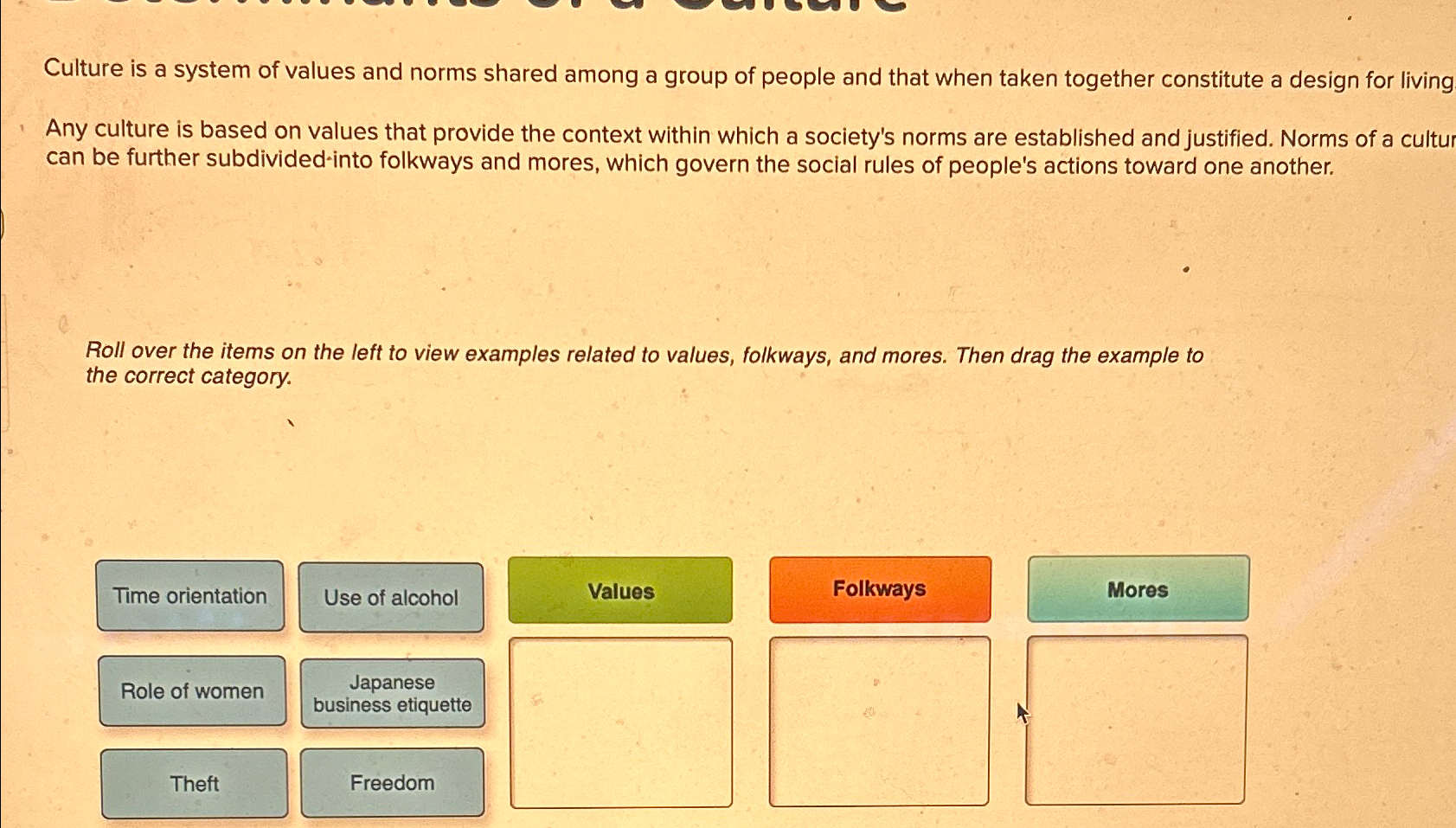 Solved Culture is a system of values and norms shared among | Chegg.com