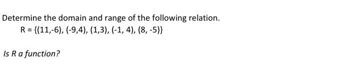 Solved Determine the domain and range of the following | Chegg.com