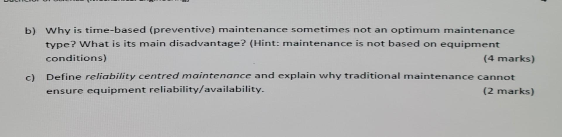 Solved Question 2: (10 marks) Maintenance types: (Provide | Chegg.com