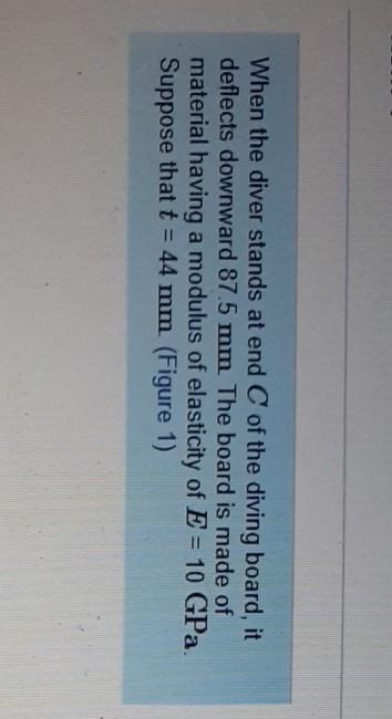 Solved When the diver stands at end C of the diving board, | Chegg.com