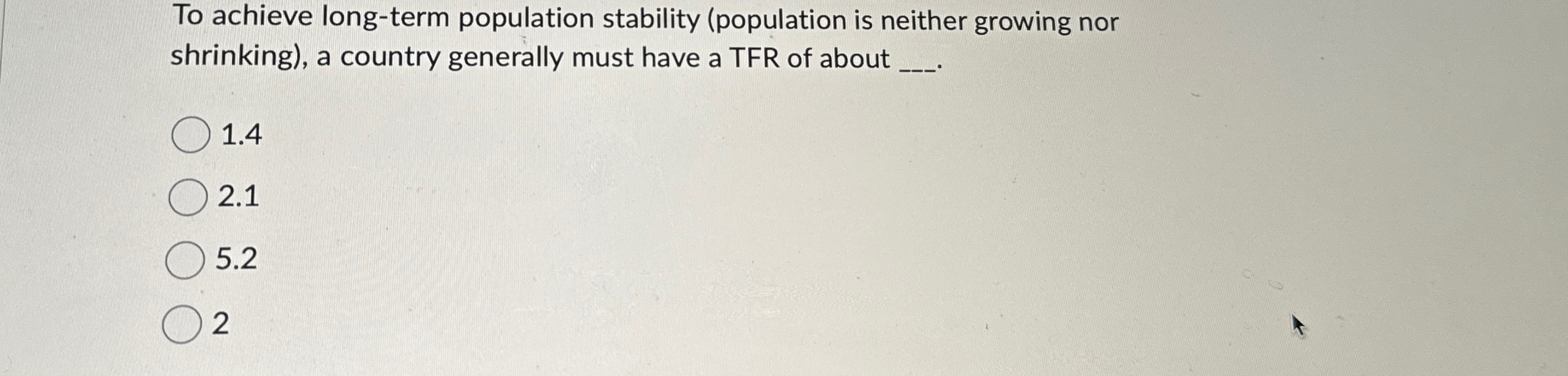 Solved To achieve long-term population stability (population | Chegg.com