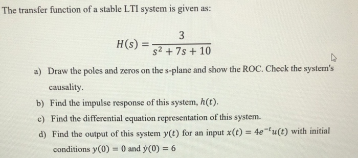 Solved The transfer function of a stable LTI system is given | Chegg.com
