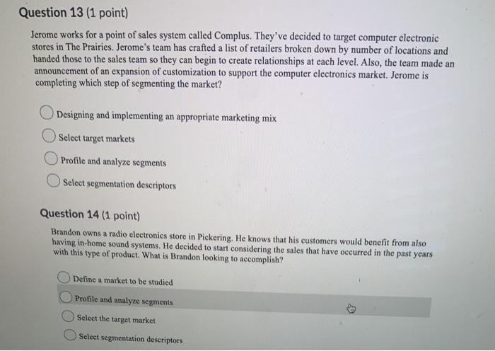 Solved Question 13 (1 point) Jerome works for a point of | Chegg.com