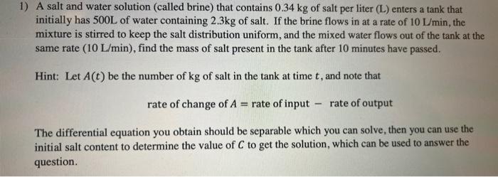 Solved 1) A salt and water solution (called brine) that | Chegg.com