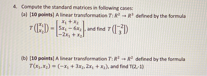 Solved 4. Compute the standard matrices in following cases: | Chegg.com