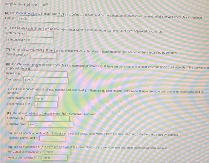Solved Suppose that f(x)=x4+8x3. (A) Use interval notation | Chegg.com
