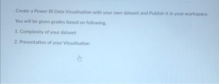 Solved Create a Power BI Data Visualisation with your own | Chegg.com