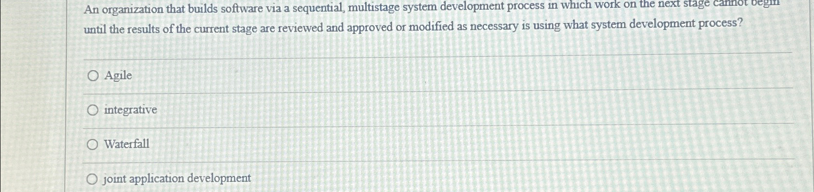 Solved An organization that builds software via a | Chegg.com