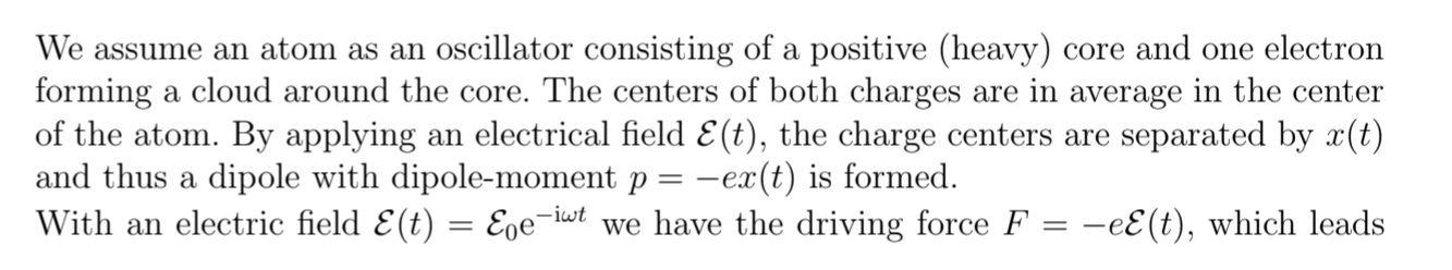 Solved We assume an atom as an oscillator consisting of a | Chegg.com