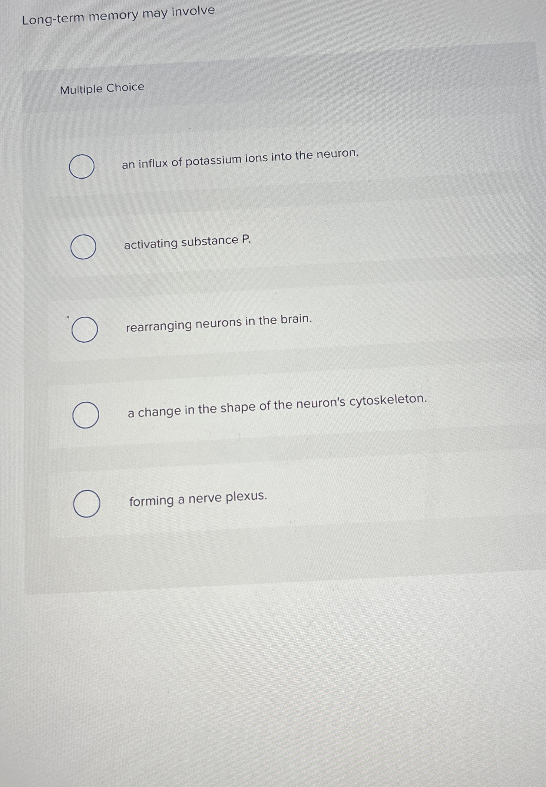 Solved Long-term memory may involveMultiple Choicean influx | Chegg.com