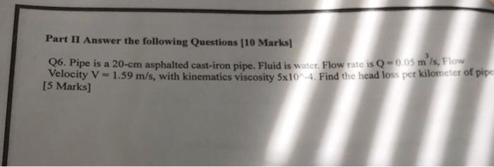 Solved Part II Answer the following Questions [10 Marks] Q6. | Chegg.com