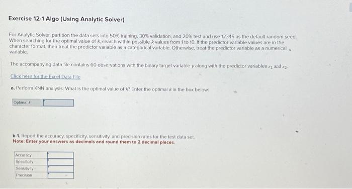 Solved Exercise 12-1 Algo (Using Analytic Solver) For | Chegg.com