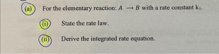 Solved For the elementary reaction: A→B with a rate constant | Chegg.com