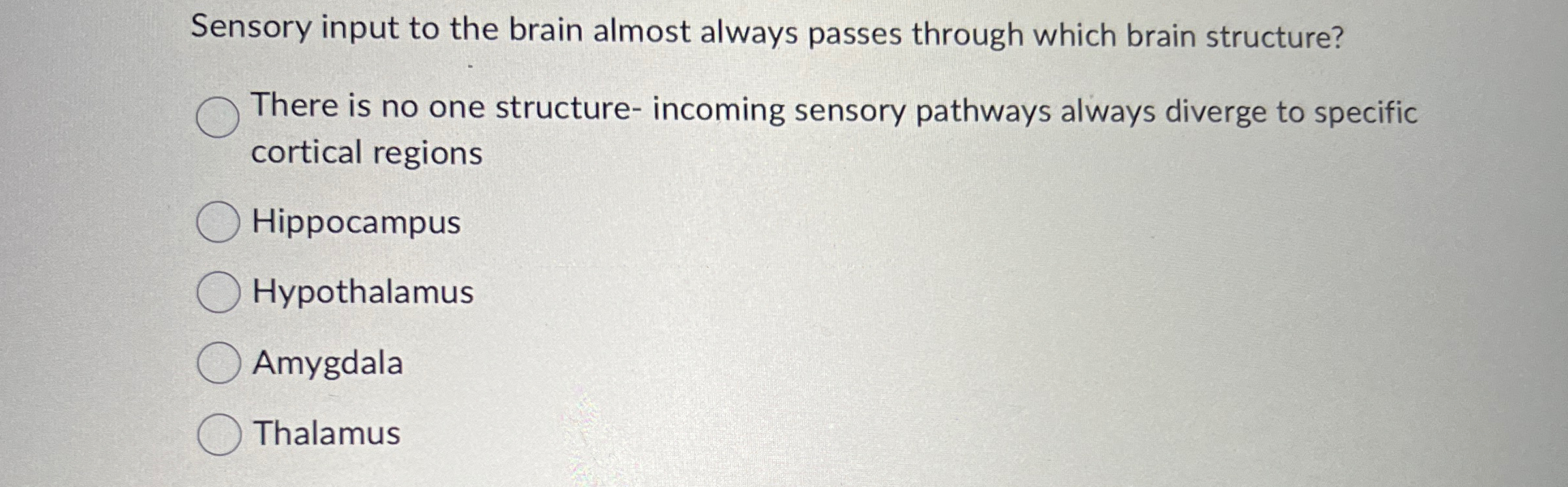 Solved Sensory input to the brain almost always passes | Chegg.com