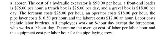Solved 6. A pipe-laying crew consists of two hydraulic | Chegg.com