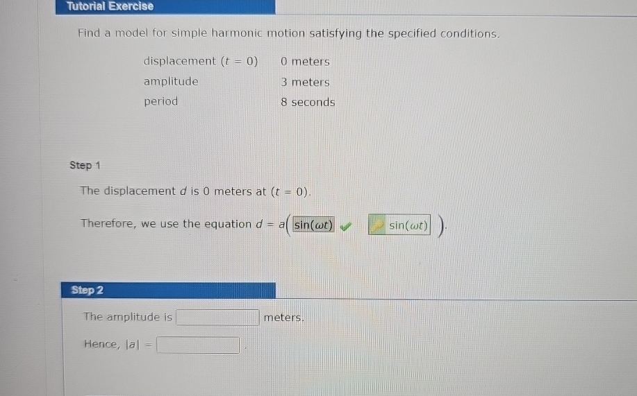 Solved Tutorial ExerciseFind a model for simple harmonic | Chegg.com