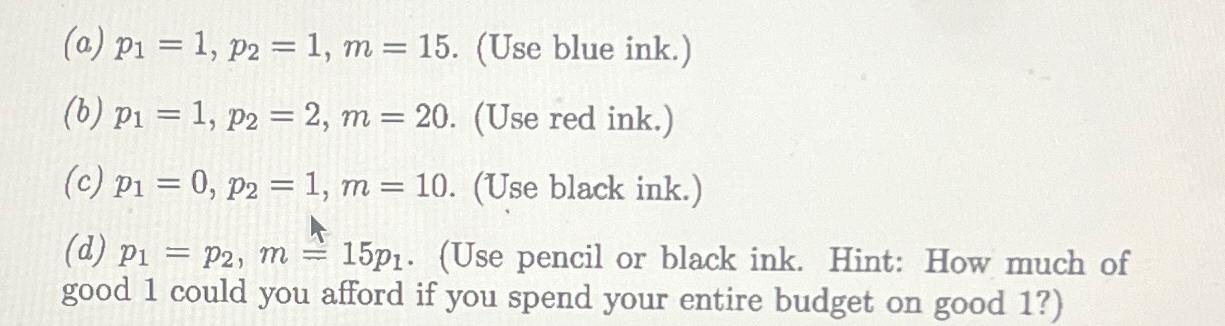 Solved (a) p1=1,p2=1,m=15. (Use blue | Chegg.com