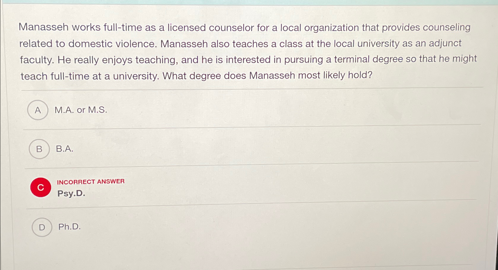 Solved Manasseh works full-time as a licensed counselor for | Chegg.com